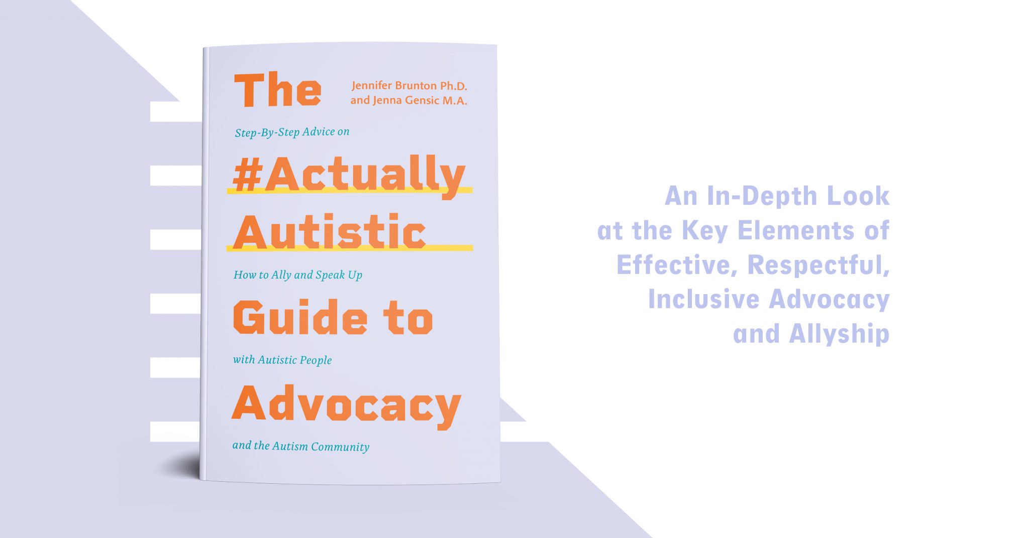 Introducing the #ActuallyAutistic Guide to Advocacy - Learn From Autistics